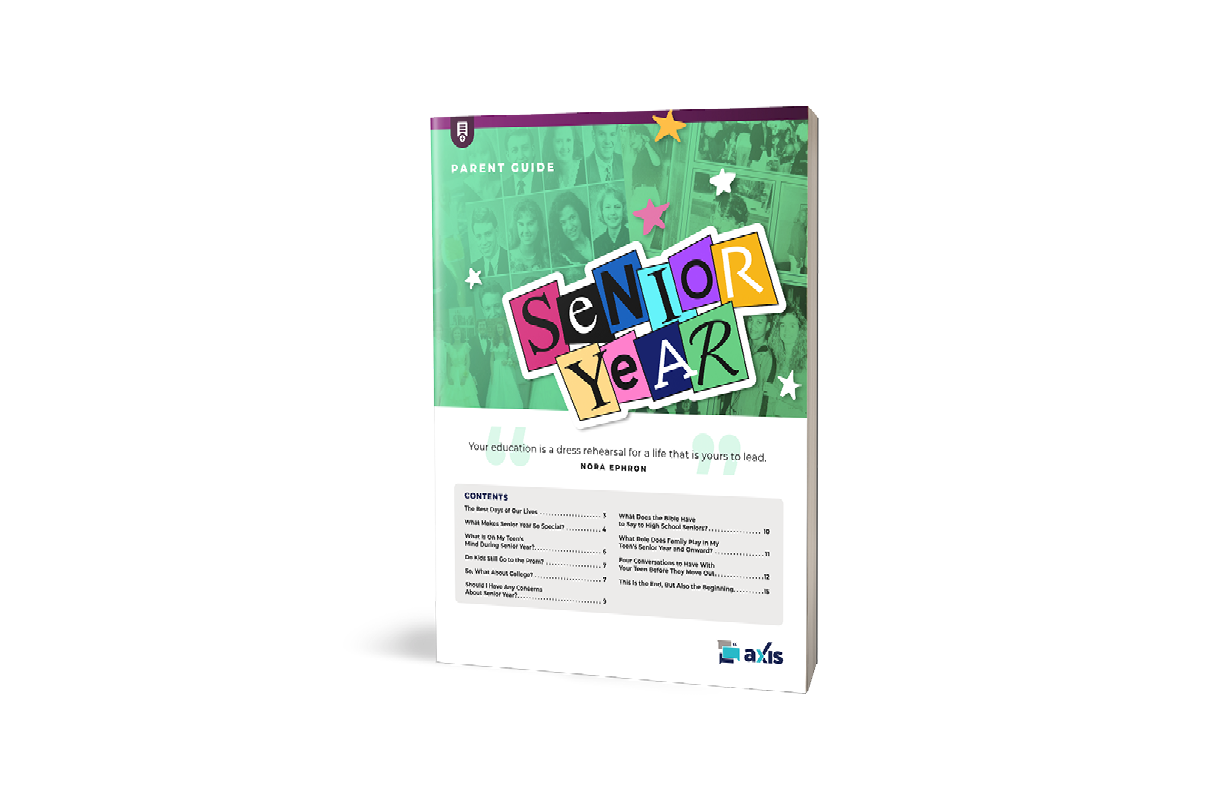A Parent's Guide To Senior Year | Axis